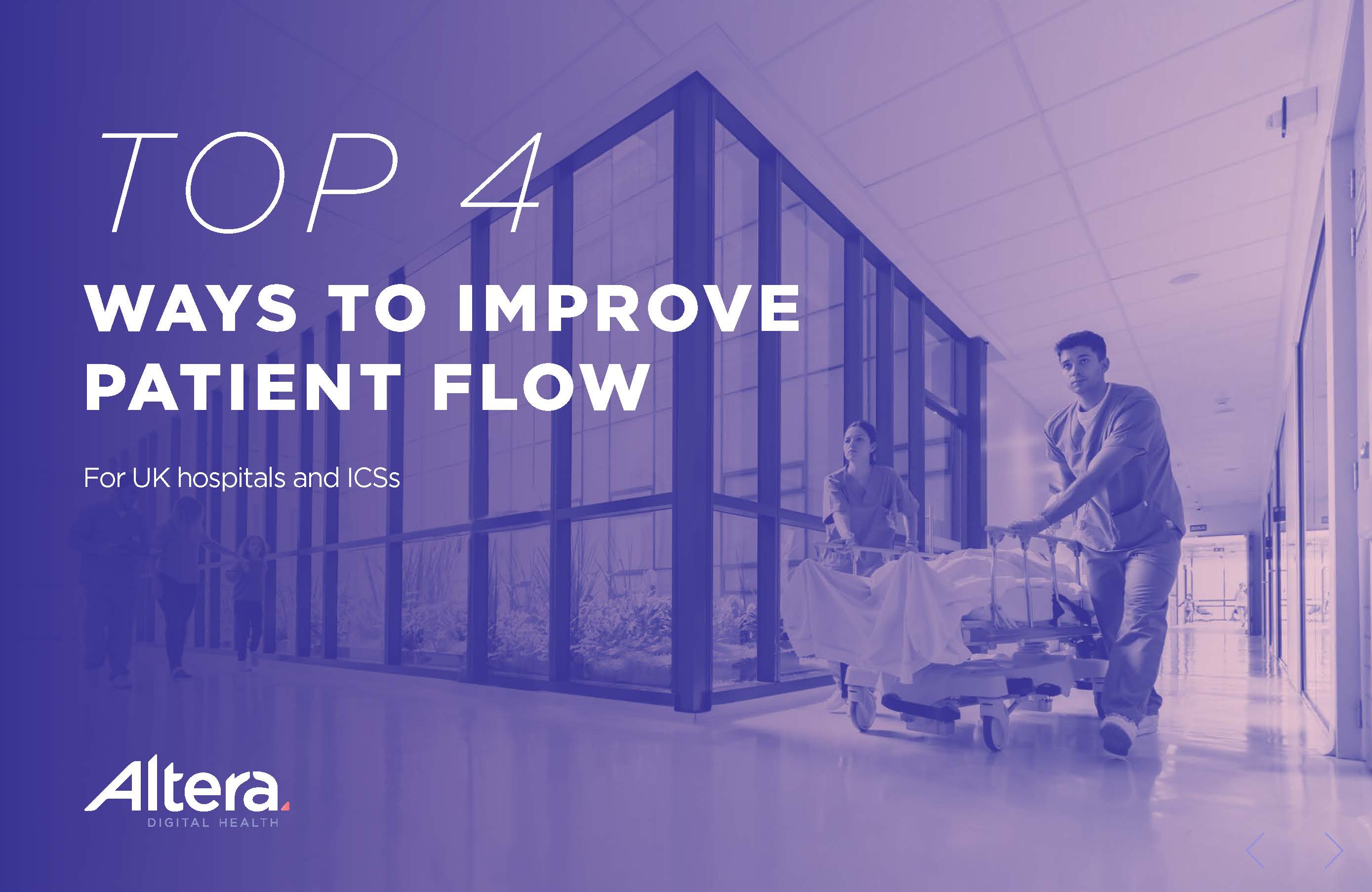 eBook - Top 4 ways to improve patient flow for UK hospitals and ICSs